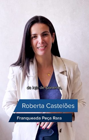 A trajetória de sucesso da franqueada Peça Rara Brechó